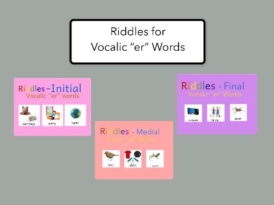 Riddles About Vocalic “ER” Words - Course by Carol Smith